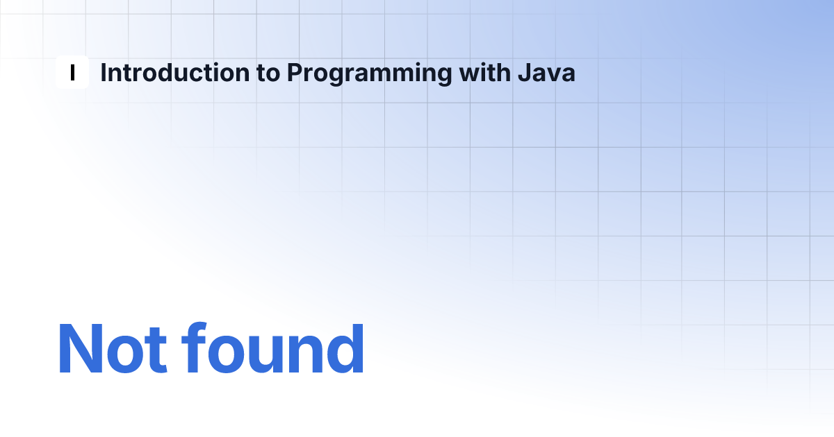 Source Code | Introduction to Programming with Java Source Code | Introduction to Programming with Java